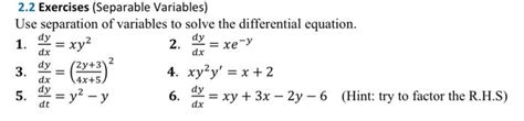 solved 2 2 exercises separable variables use separation of