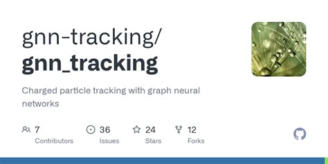 Github Gnn Trackinggnntracking Charged Particle Tracking With