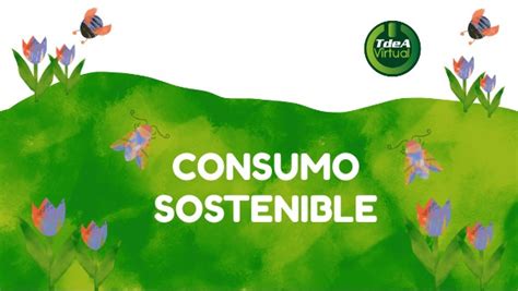 Explica M3t2 Dgids Consumo Sostenible Genially