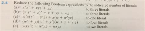 solved 2 4 reduce the following boolean expressions to the