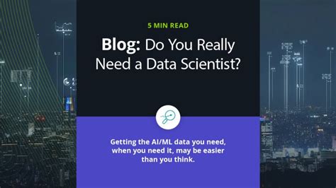 Every Organization Wants To Harness The Power Of Data But Do You Need A Full Team Of