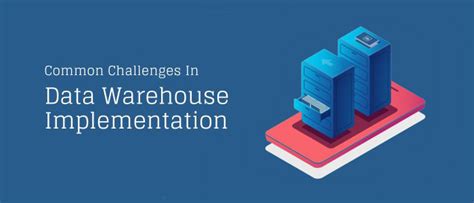 Data Warehouse Implementation Methods And Solutions