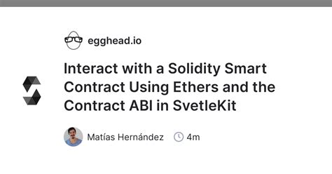 interact with a solidity smart contract using ethers and the contract