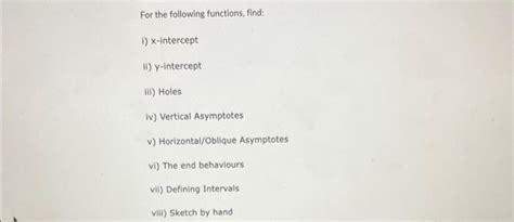 solved for the following functions find 1 x intercept ii
