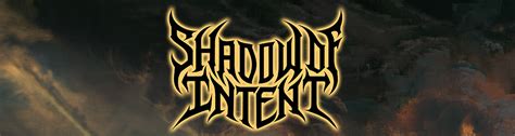 Shadow Of Intent