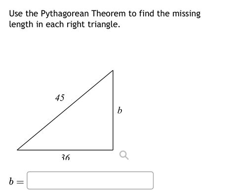 Solved Use The Pythagorean Theorem To Find The Missing Chegg