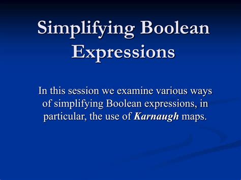 Ppt Simplifying Boolean Expressions Powerpoint Presentation Free