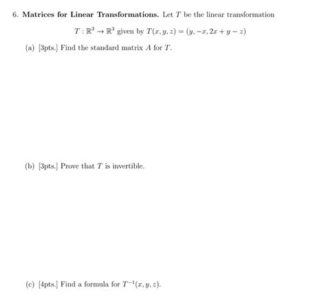 Solved Matrices For Linear Transformations Let T Be The Chegg