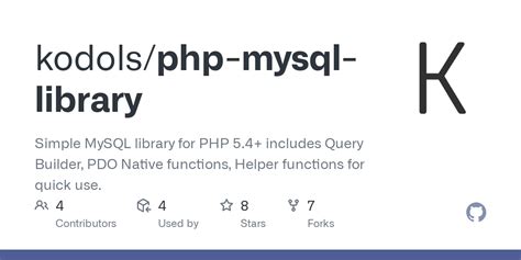 GitHub Kodols Php Mysql Library Simple MySQL Library For PHP Includes Query Builder PDO