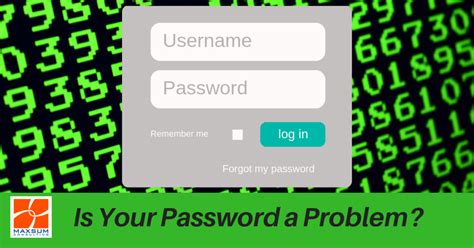 is your password a problem maxsum consulting