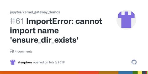 ImportError Cannot Import Name Ensure Dir Exists Issue Jupyter Kernel Gateway Demos