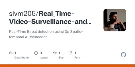 Github Sivm205 Real Time Video Surveillance And Anomaly Detection Real Time Threat Detection