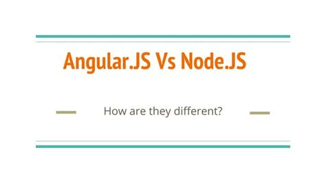 Know The Difference Angularjs Vs Nodejs