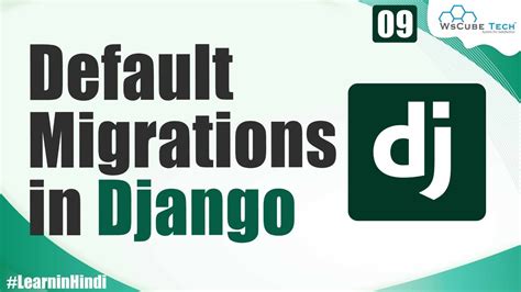 Learn How To Migrate Default Migration In Django Django Tutorials
