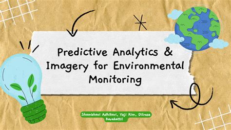 Predictive Analytics And Imagery For Environmental Monitoring
