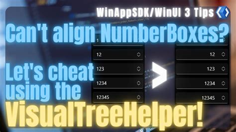 Winui 3 Align Numberbox Using The Visualtreehelper Xaml C Net Uwp Wpf Youtube