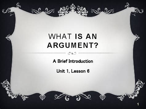 What Is An Argument A Brief Introduction Unit