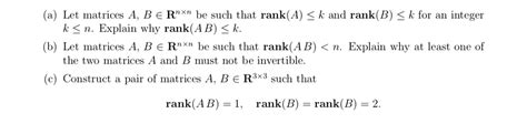 solved let matrices a b € r xn he such that rank a