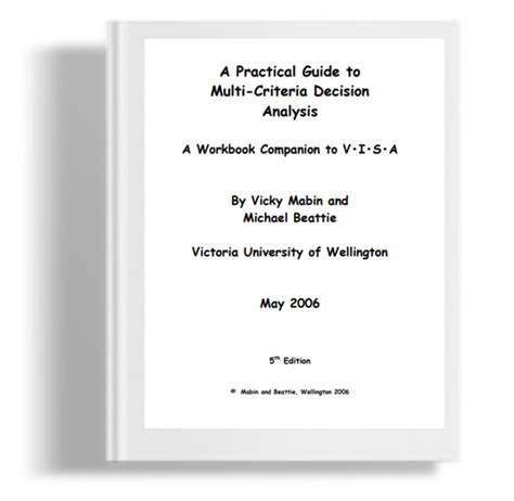 A Practical Guide To Multi Criteria Decision Analysis