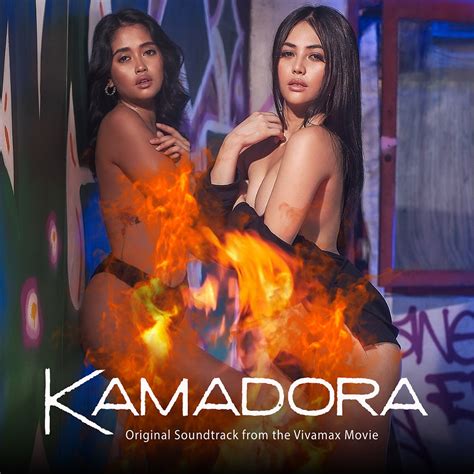‎kamadora Original Soundtrack From The Vivamax Movie Single Album