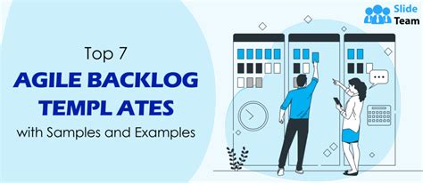 Top 7 Agile Backlog Templates With Samples And Examples