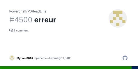 Erreur · Issue 4500 · Powershellpsreadline · Github