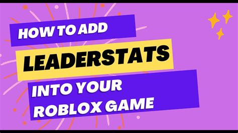 How To Add Leaderstats Into Your Roblox Game Free Scripts Youtube