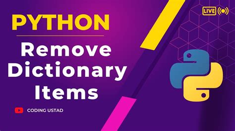 How To Remove Dictionary Items In Python Python Dictionary Youtube