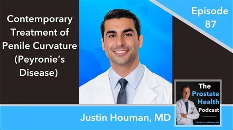 87 Contemporary Treatment Of Penile Curvature Peyronies Disease Justin Houman Md Youtube