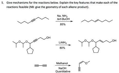 SOLVED: 5. Give mechanisms for the reactions below. Explain the key features that make each of ...
