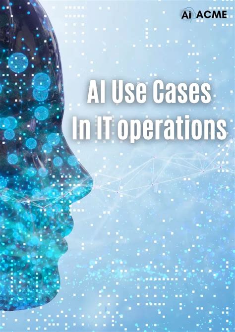 PPT AI Use Cases In IT Operations PowerPoint Presentation Free Download ID