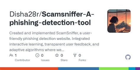 Github Disha R Scamsniffer A Phishing Detection Tool Created And Implemented Scamsniffer A