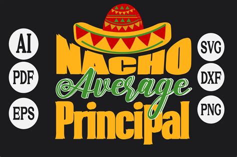 About Nacho Average Principal Svg Design Graphic By Skshagor Barmon