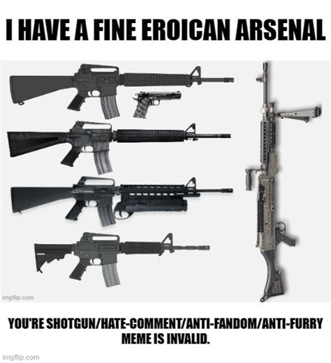 I Have A Fine Eroican Arsenal Your Argument Is Invalid Blank Template