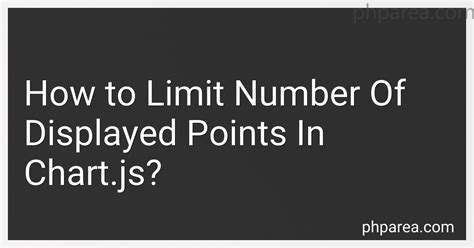 How To Limit Number Of Displayed Points In Chart Js In