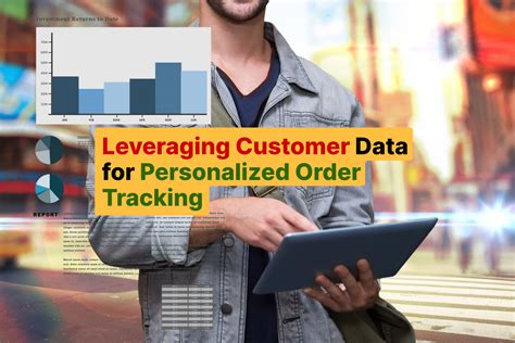 leveraging customer data for personalized order tracking wismolabs