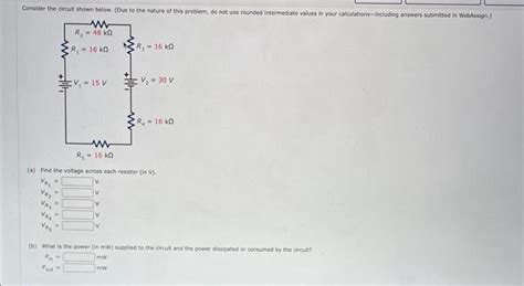 Solved Consider The Circuit Shown Below Due To The Nature Chegg