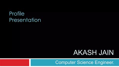Akashjainpofileppt Ppt