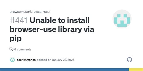 unable to install browser use library via pip · issue 441 · browser