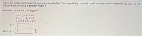 Solved Solve The Standard Minimization Problem Using