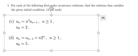 Solved 1 For Each Of The Following First Order Recurrence