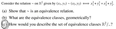 Solved Consider The Relation ∼ On R2 Given By