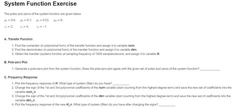 solved system function exercise the poles and zeros of the
