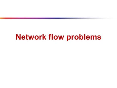 Max Flow Problem | PPT