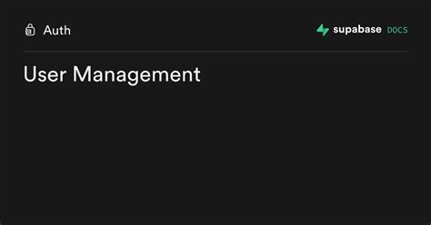 User Management Supabase Docs