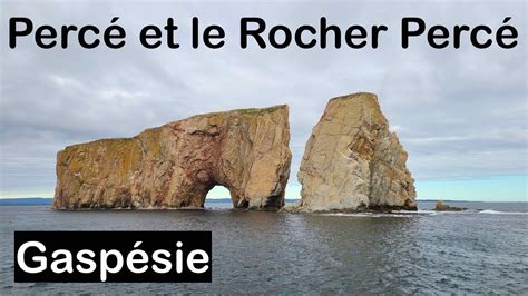 La Ville De Percé Et Son Fameux Rocher Percé Vacances En Gaspésie