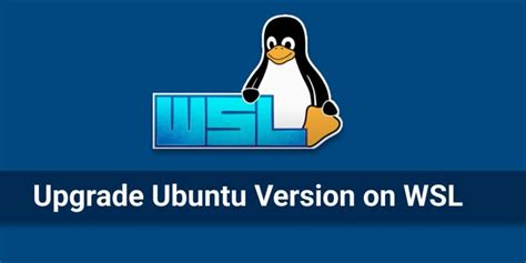 Upgrade Ubuntu Version On Wsl Rdevto