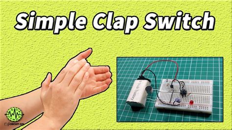 Clap Switch Circuit DIY Homemade Electronics Projects YouTube