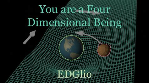 You Are A Four Dimensional Being Some3 Youtube