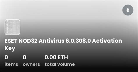 Eset Nod Antivirus Activation Key Collection Opensea